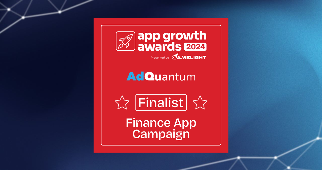 AdQuantum has been nominated as a finalist for the App Growth Awards ...